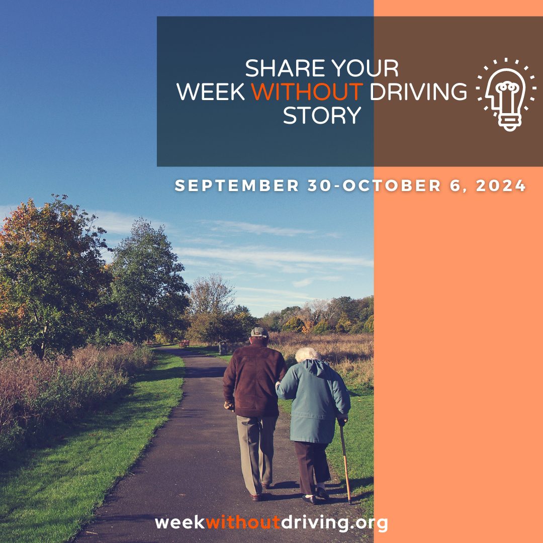 Share Your Week Without Driving Story! | Week Without Driving